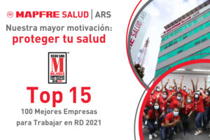 MAPFRE Salud ARS en el top 15 de las 100 Mejores Empresas para Trabajar en RD | MAPFRE Salud ARS